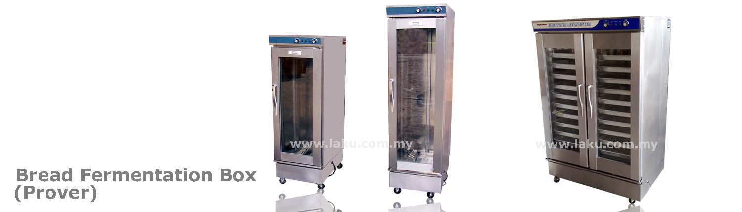 Bread Fermentation Box (Prover) | Laku Industries Sdn Bhd