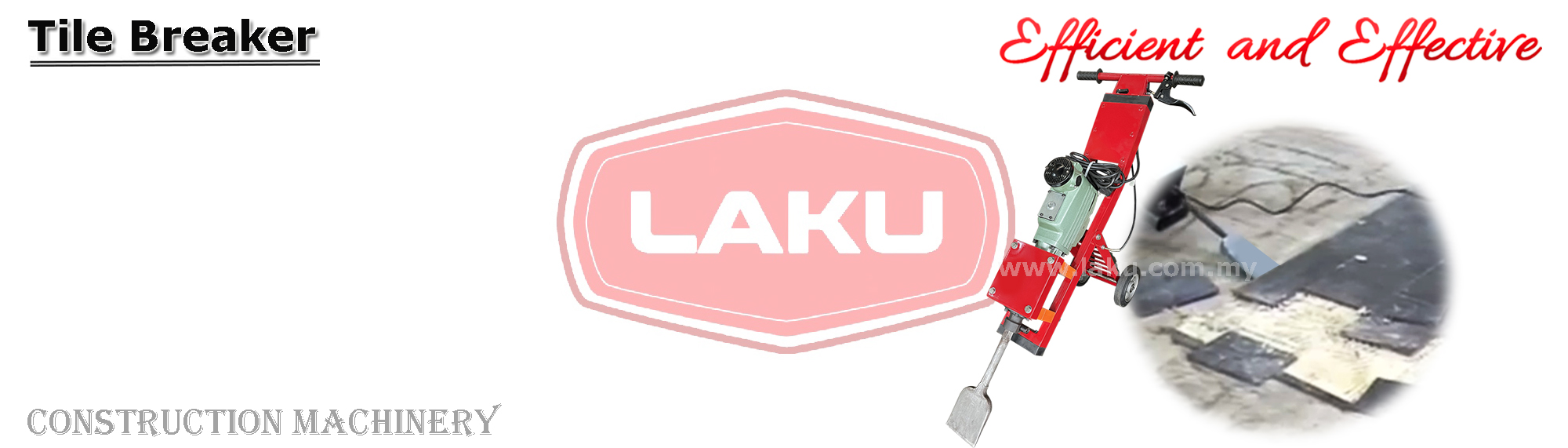Tile Breaker | Laku Industries Sdn Bhd